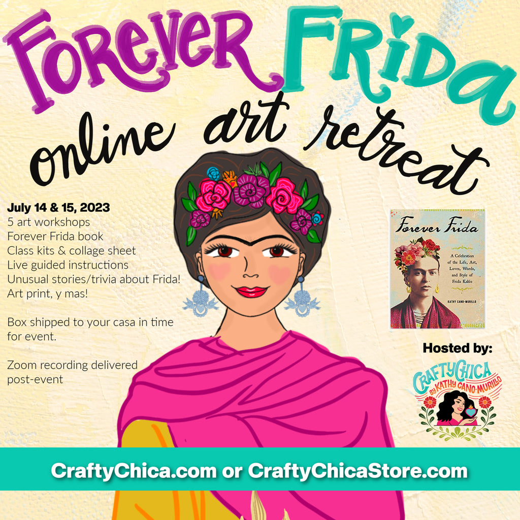 Forever Frida Online Art Retreat – CraftyChica