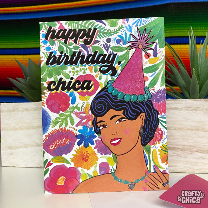 'Happy Birthday Chica' Greeting Card – CraftyChica
