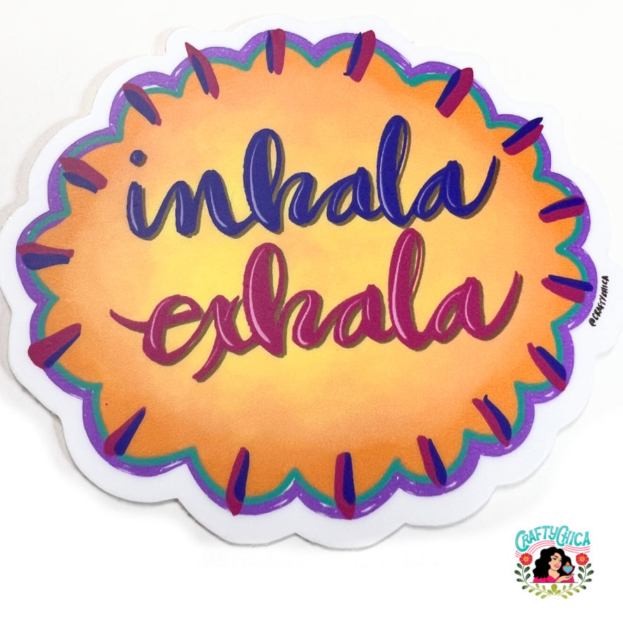 Inhala Exhala Sticker – CraftyChica